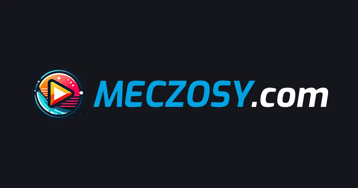 Mecze na żywo online i meczyki live za darmo | Meczosy.com